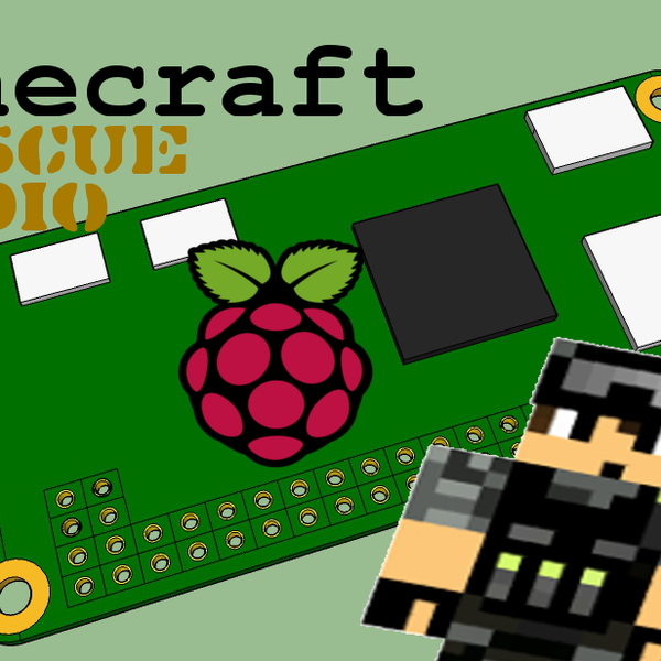 Minecraft Rescue Radio | Hackaday.io