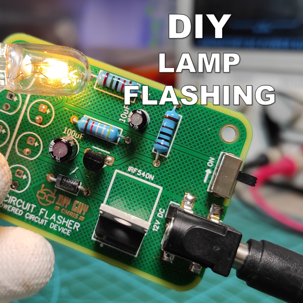 How to build 12V Lamp Flashing Circuit | Hackaday.io
