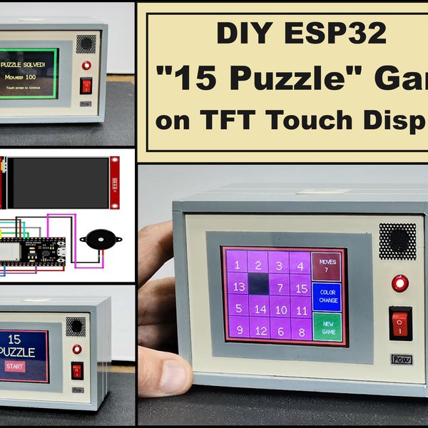 DIY ESP32 15 Puzzle game on TFT touch Dispaly | Hackaday.io