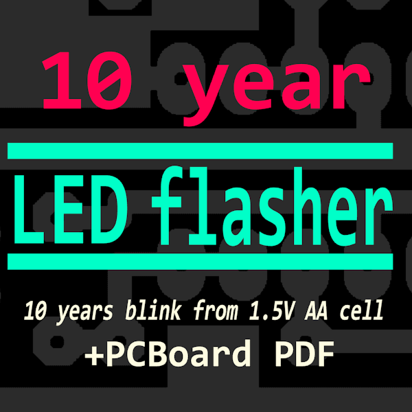 10 Year Led Flasher | Hackaday.io