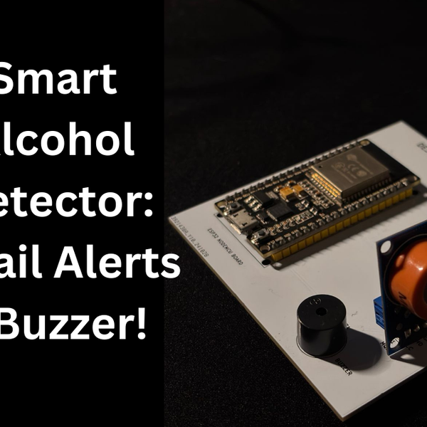 ESP32 Alcohol Detection and Notification System | Hackaday.io