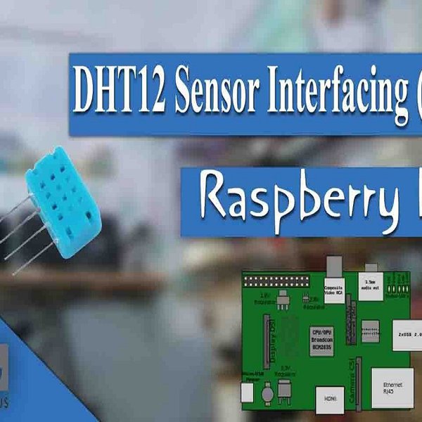 DHT12 Interfacing with Raspberry Pi | Hackaday.io