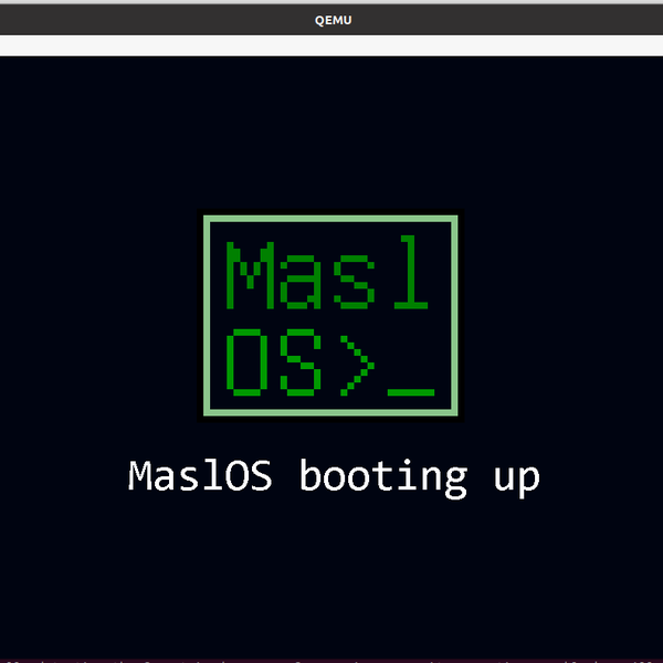 MaslOS | Hackaday.io