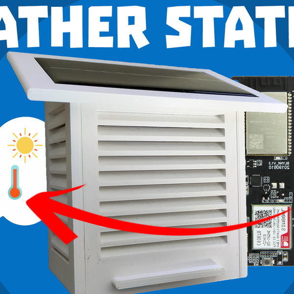 Solar Weather Station With ESP32, SIM800L, ESP8266 | Hackaday.io