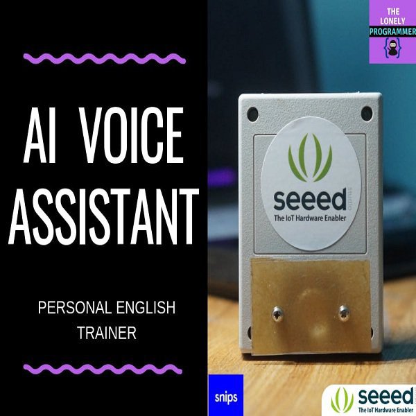 Personal English Trainer - AI Voice Assistant | Hackaday.io