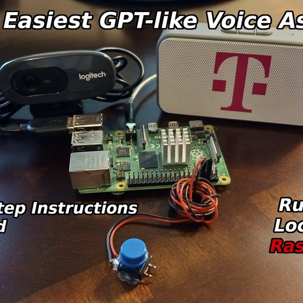 World's Easiest GPT-like Voice Assistant | Hackaday.io