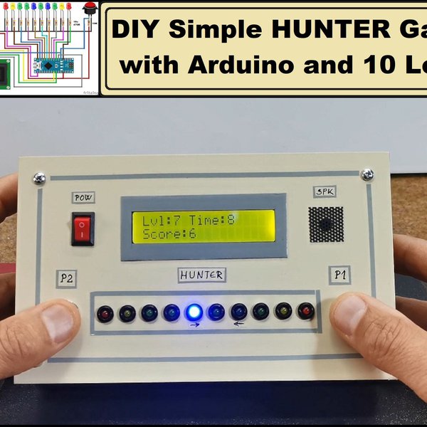 DIY simple HUNTER Led Game with Arduino | Hackaday.io