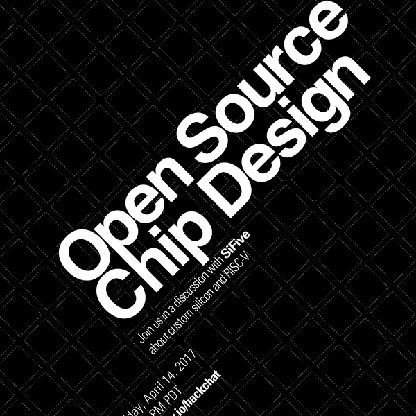 Open Source Chip Design Hack Chat Hackaday Io