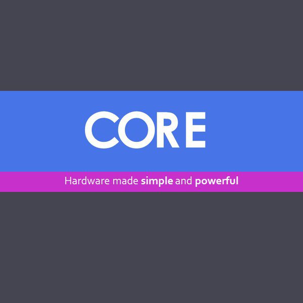 CORE | Hackaday.io