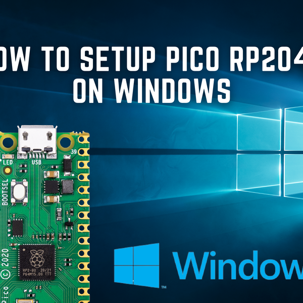 How to Setup Pico RP2040 on Windows | Hackaday.io