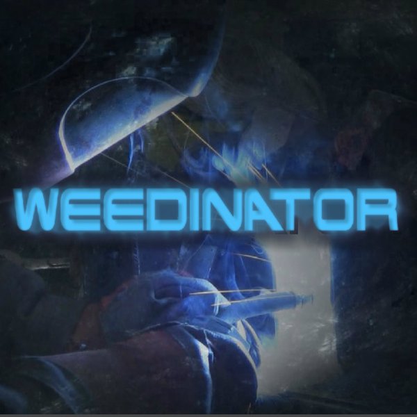 WEEDINATOR 2017 | Hackaday.io