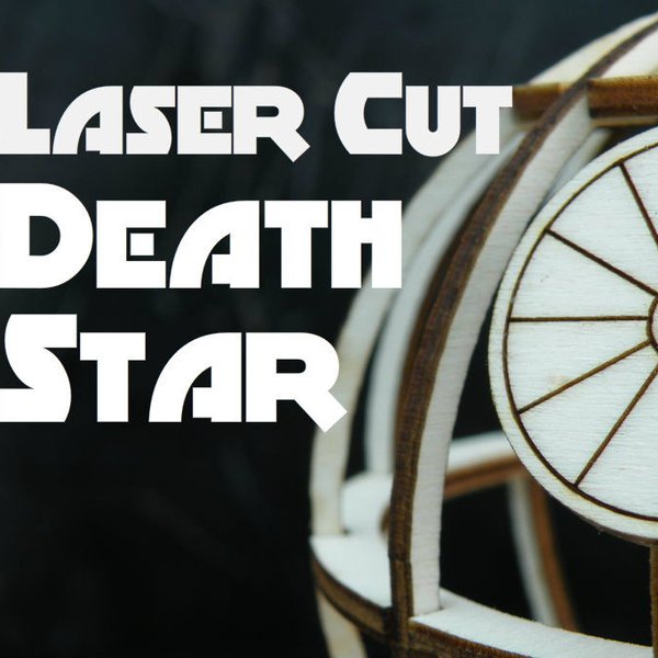 Laser Cut Death Star | Hackaday.io