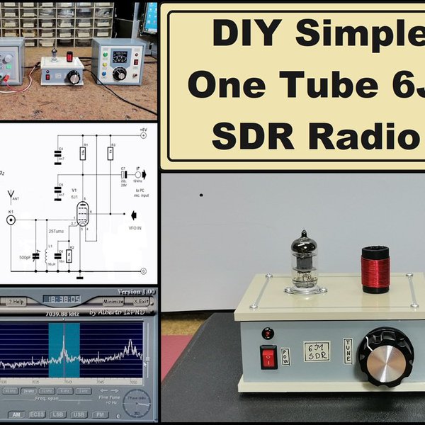 DIY Low Voltage One Tube 6J1 SW-SSB SDR Radio | Hackaday.io