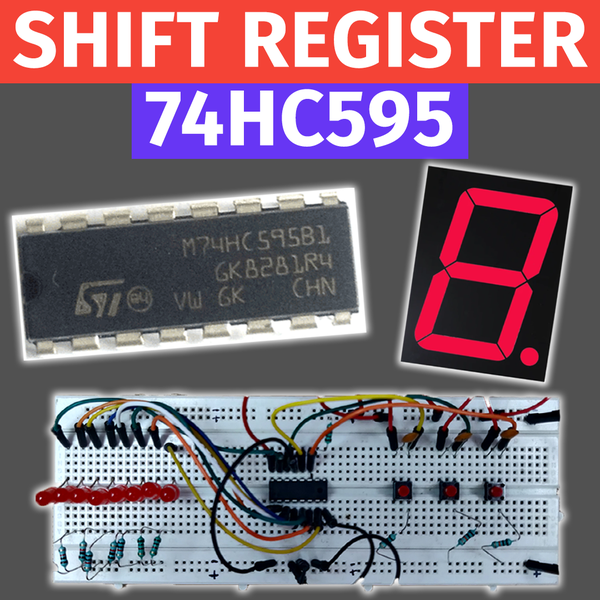 74HC595 Shift Register Tutorial | Arduino 7segment | Hackaday.io