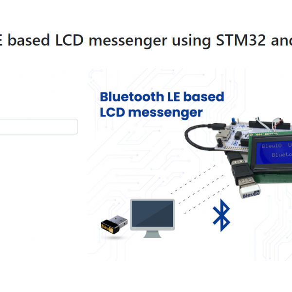 Bluetooth LE based LCD messenger using STM32 | Hackaday.io