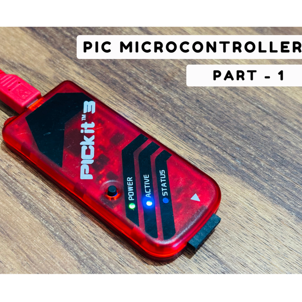 Getting Started with PIC Microcontroller | Hackaday.io